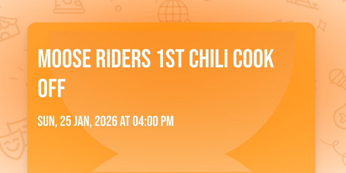 Moose Riders 1st Chili Cook Off, 235 Grand St, Middleburg, PA, United ...