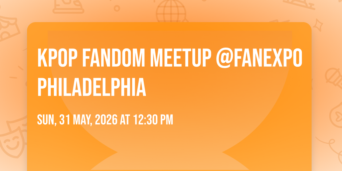 KPOP FANDOM MEETUP @FanExpo Philadelphia , Pennsylvania Convention ...