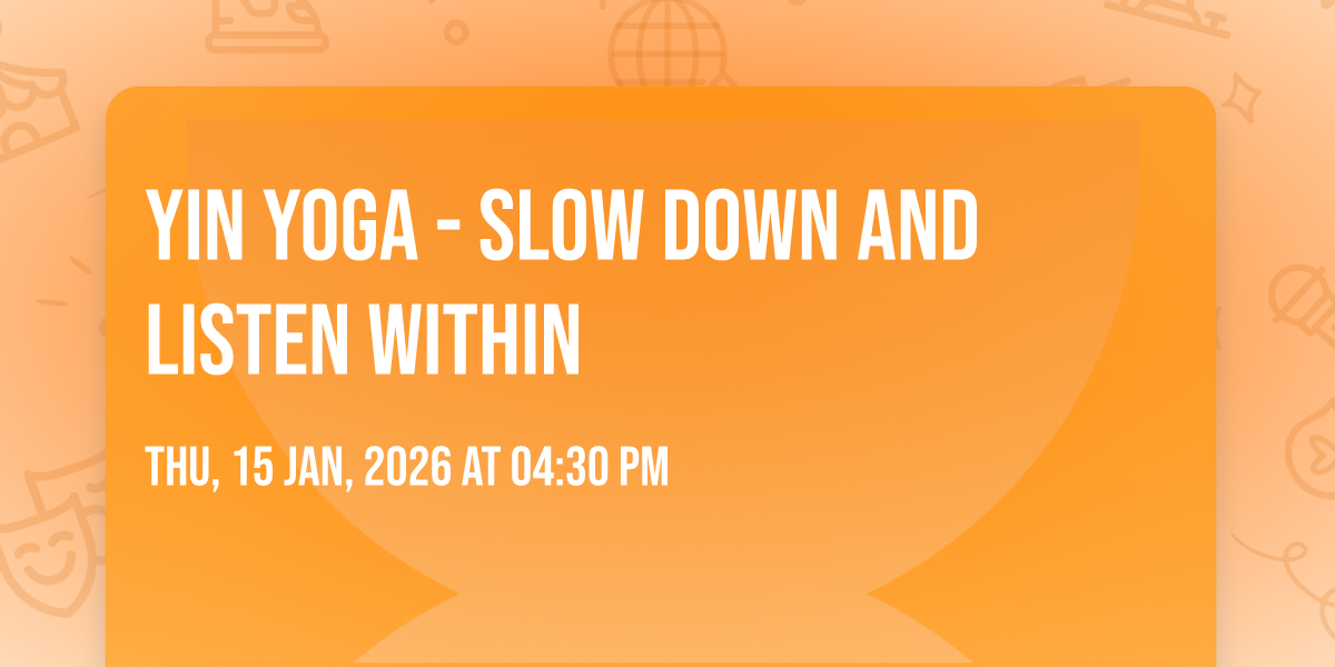 YIN YOGA - Slow down and listen within, Palm Forest Palolem Boutique ...