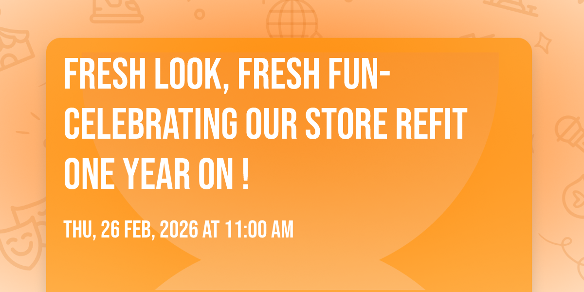 Fresh Look, Fresh Fun- Celebrating our store refit one year on ...