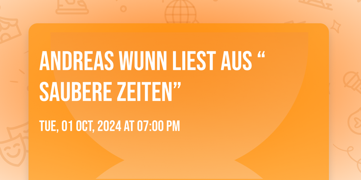 Andreas Wunn liest aus “Saubere Zeiten”, PadoK Artisan Bakery & Café ...