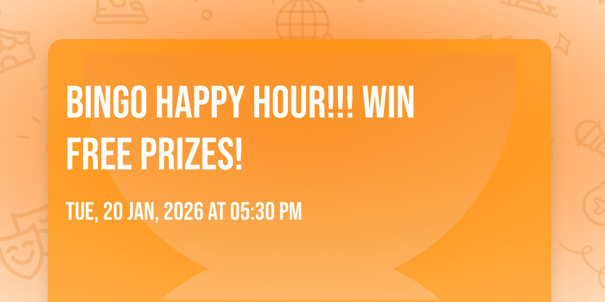 Bingo Happy Hour!!! Win FREE Prizes!, Groundhouse Coffee and Bakery ...