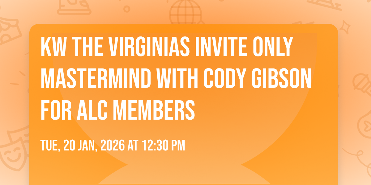 KW The Virginias Invite Only Mastermind with Cody Gibson for ALC ...