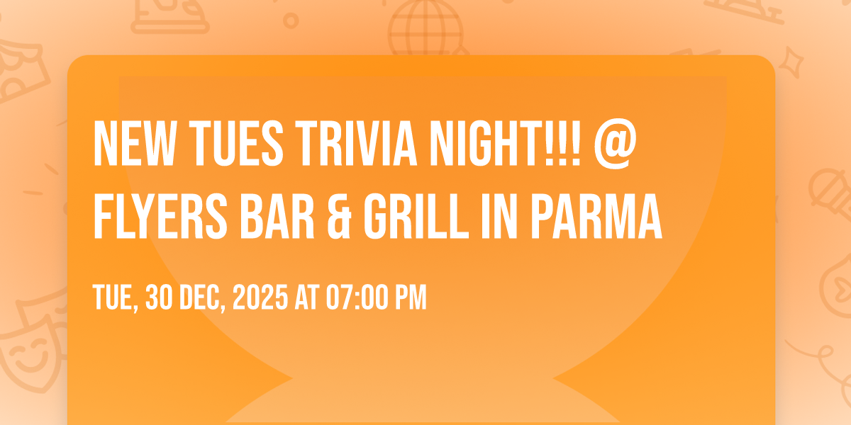 NEW TUES TRIVIA NIGHT!!! @ Flyers Bar & Grill in Parma, Flyers Bar ...