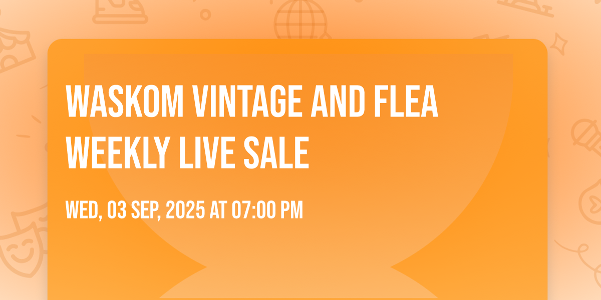 Waskom Vintage and Flea Weekly LIVE Sale, 200 N Lake St, Waskom, TX, 3 ...
