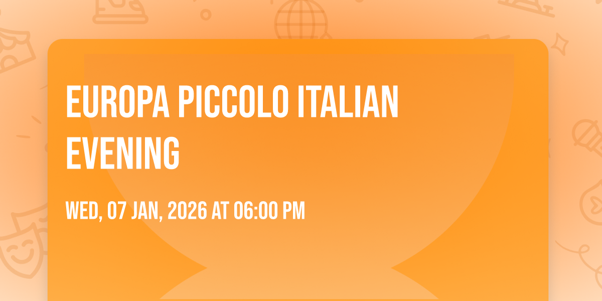Europa Piccolo Italian Evening 🇮🇹, Europa Piccolo - Umhlanga Sands, 7 ...