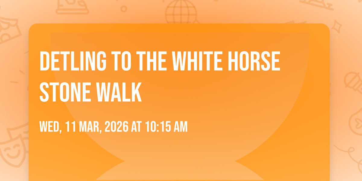 Detling to The White Horse Stone Walk, Detling Village Hall, Maidstone ...